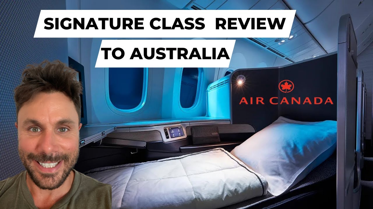 Air Canada Signature Class BUSINESS Class * Review * Canada to ...
