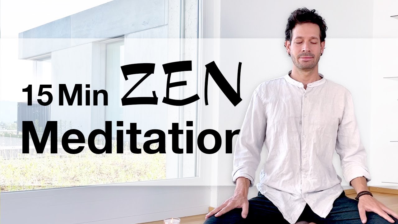15 Min Accompanied Zen Meditation in Stillness - Zazen with Intro/Outro ...
