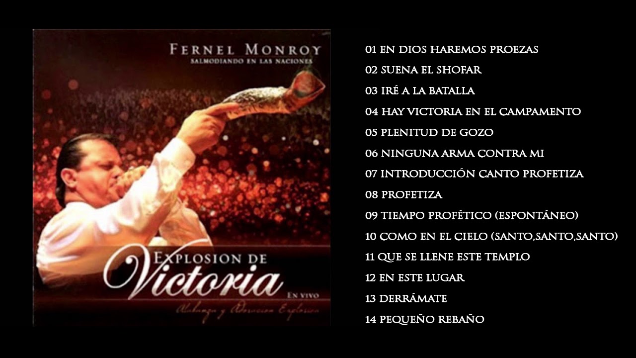 Explosión de Victoria - Fernel Monroy (CD completo) - YouTube Music