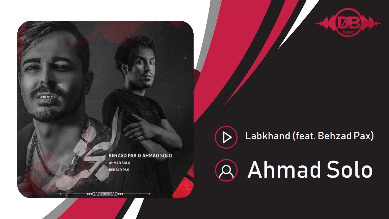 Ahmad Solo - Labkhand (feat. Behzad Pax) | OFFICIAL TRACK ( احمد سلو - لبخند ) - YouTube