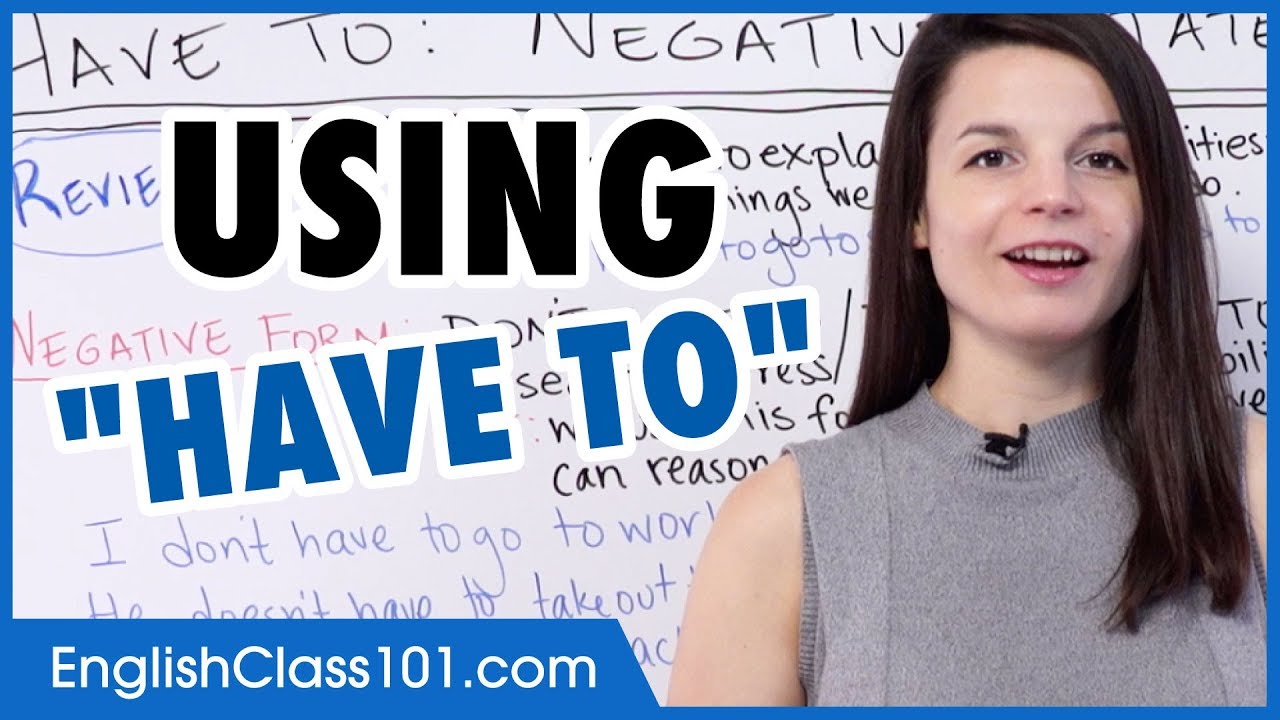 Negative and Interrogative Forms of “HAVE TO” - YouTube