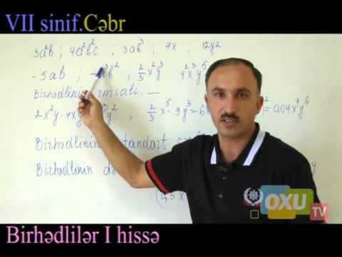 7 - ci sinif Cəbr - Birhədlilər 1- ci hissə