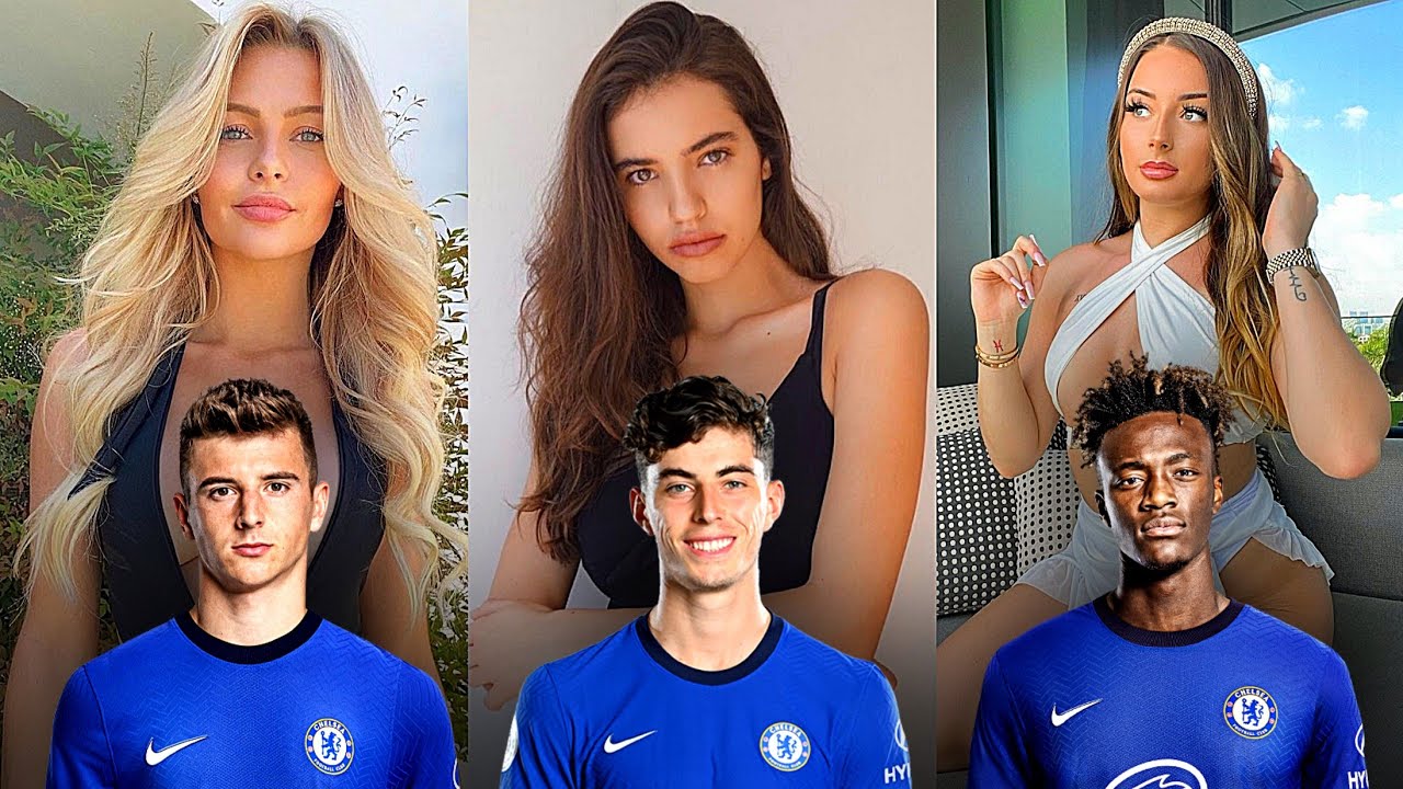 Chelsea Players Wives and Girlfriends 2021 - YouTube