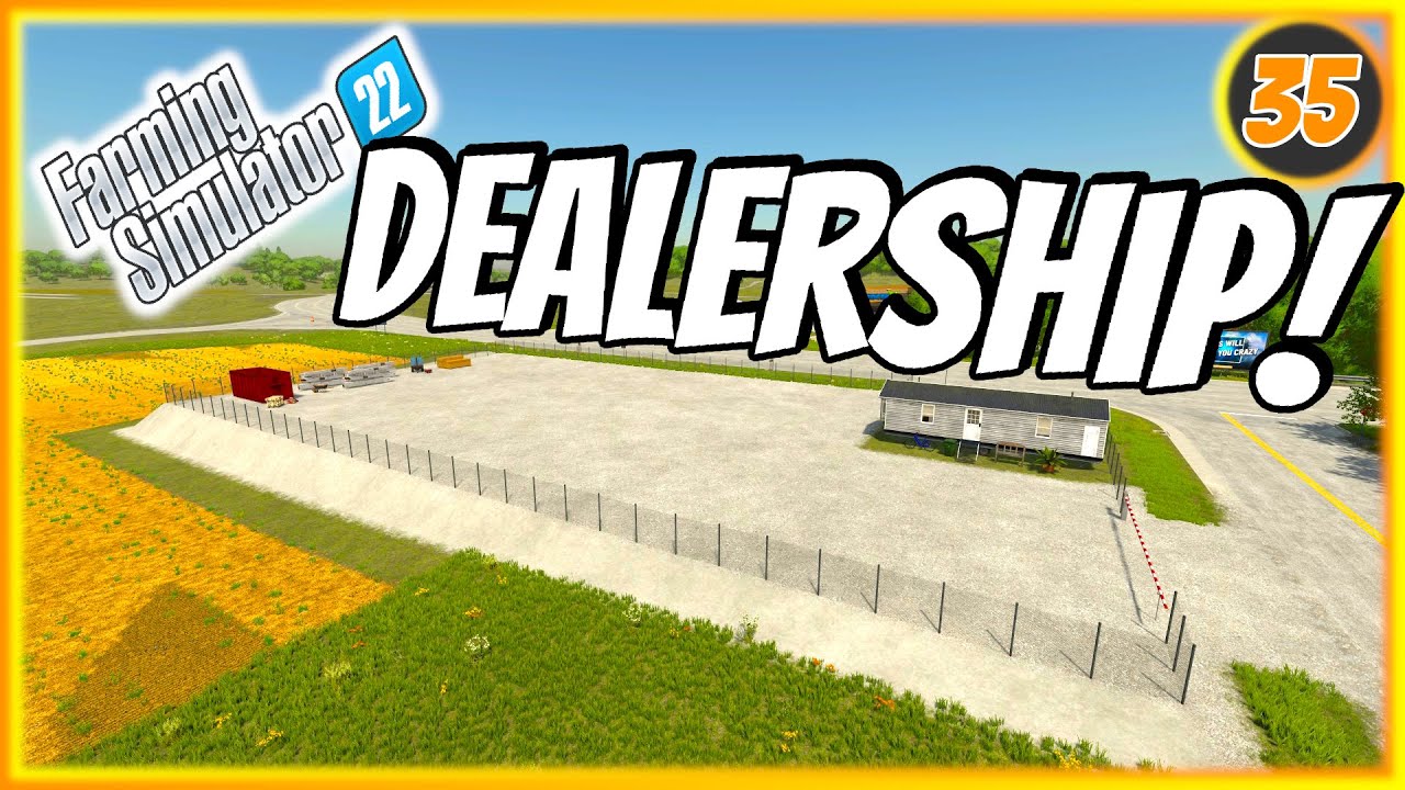 Building An Equipment Dealership! | FS22 Ultimate Roleplay | Ep 35 ...