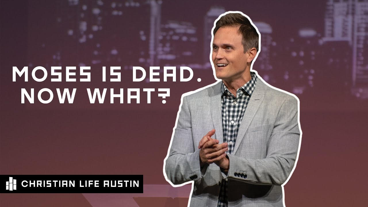Moses Is Dead. Now What? | Brad Wilkinson - YouTube