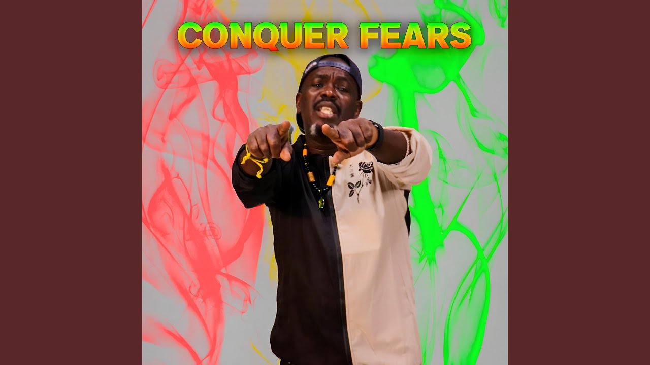 Conquer Fears - YouTube