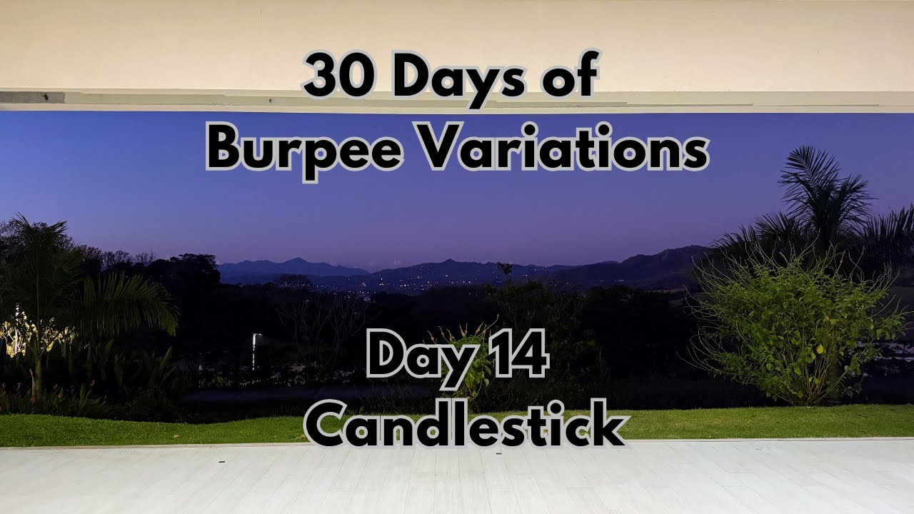 Day 14 - 30 Days of Burpee Variations - Candlestick Burpee - YouTube