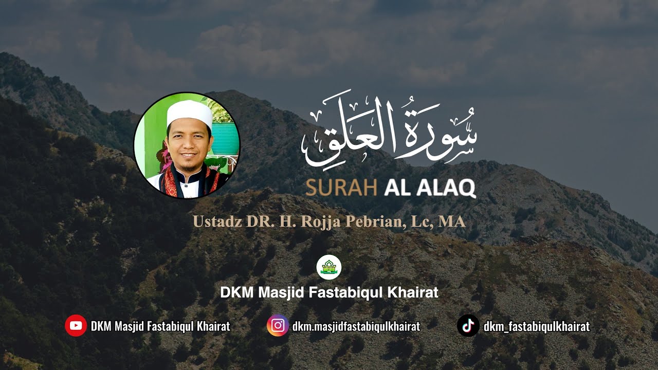 MURATTAL QURAN & TERJEMAH || Surah Al Alaq - Juz 30 || Ustadz Dr. H. Rojja Pebrian, Lc, MA - YouTube