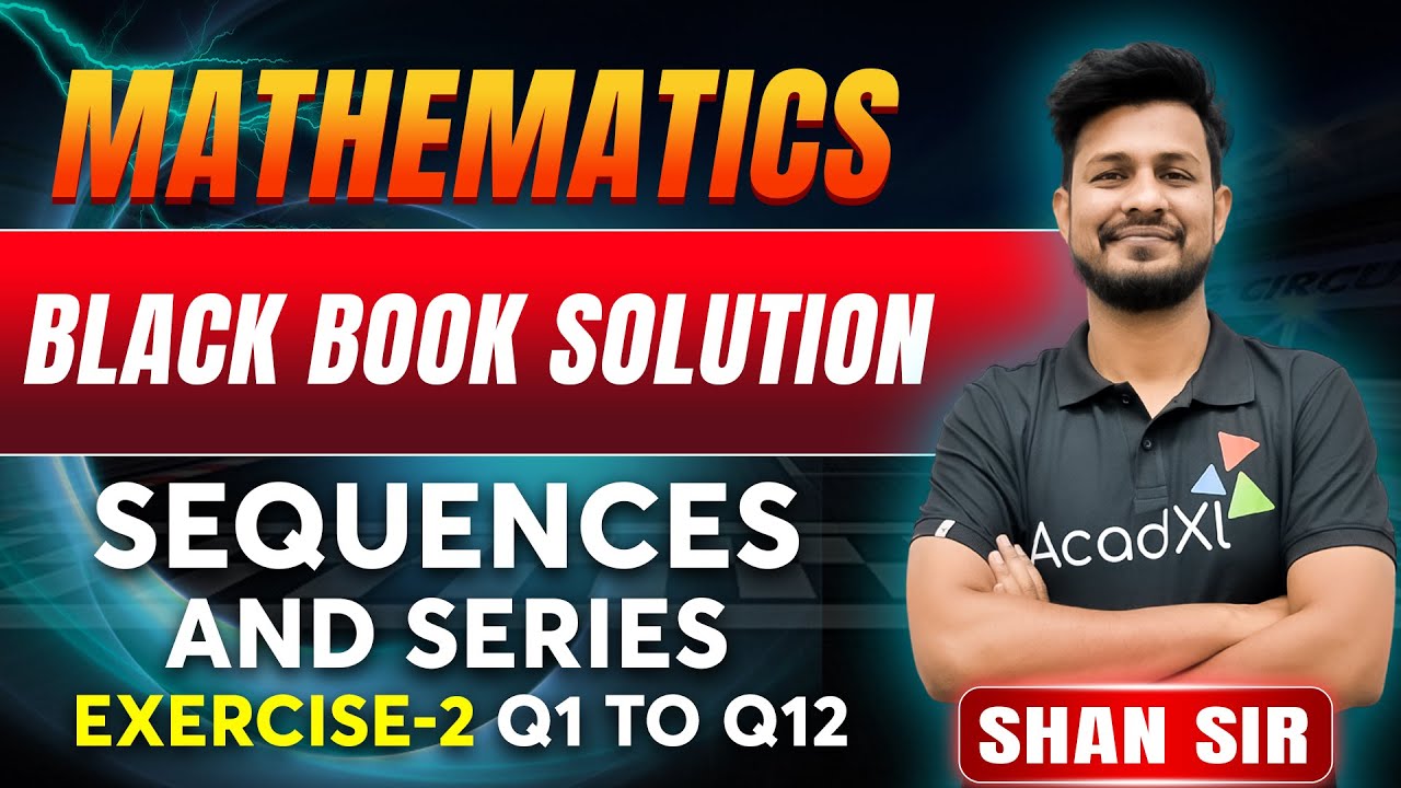 Sequence & Series | Part-6 | Black Book Solving LIVE by Shan Sir | JEE 2026 Maths - YouTube
