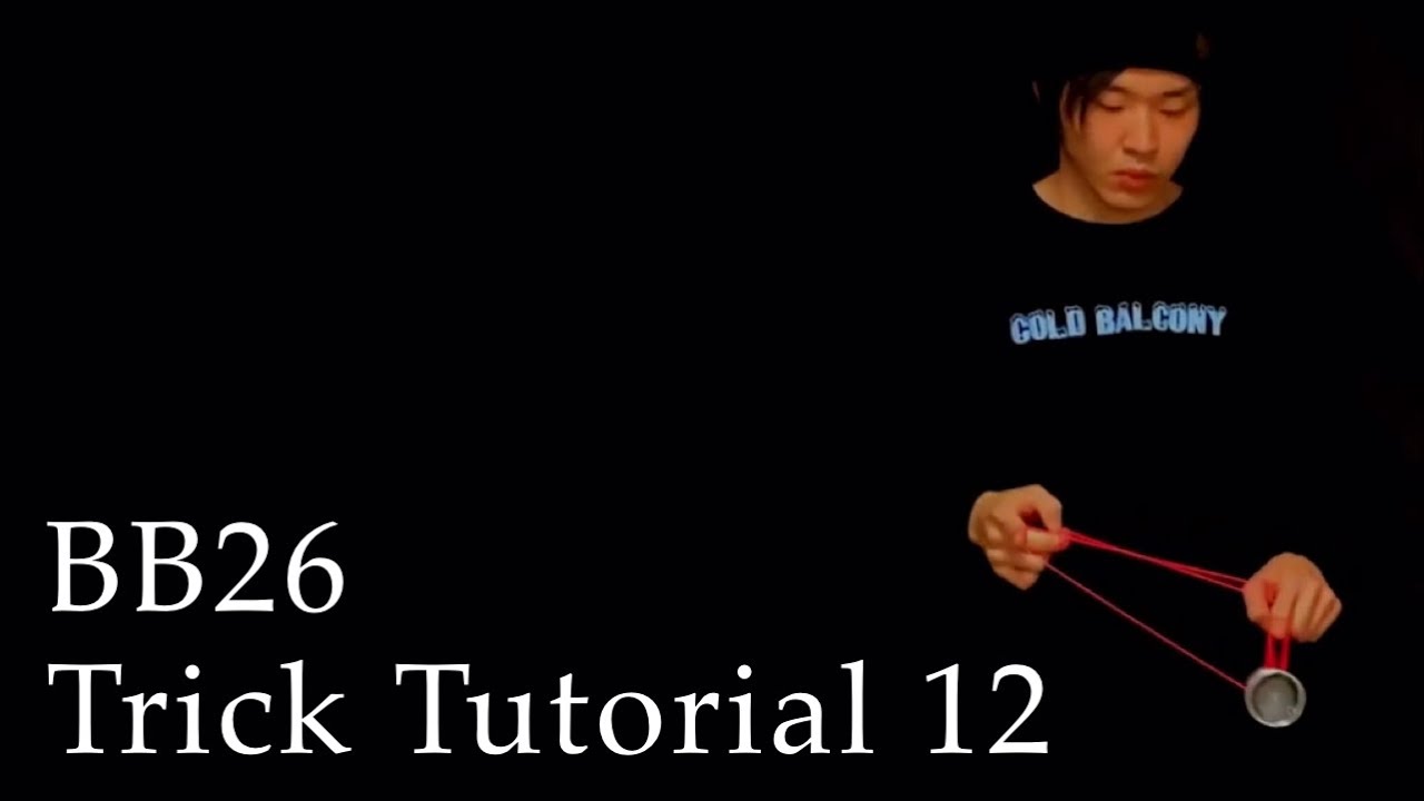 BB26 Trick Tutorial 12 - YouTube