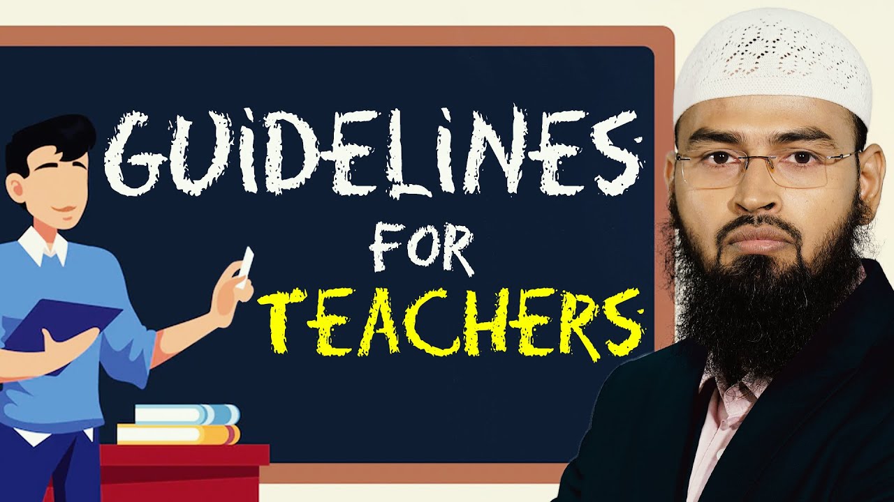 Guidelines For Teachers - School Series Part 7 By @AdvFaizSyedOfficial ...