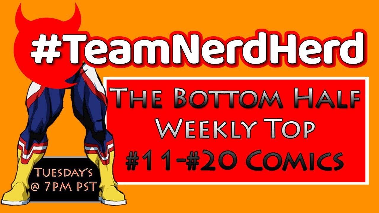 The Bottom Half: Top #11-#20 Weekly Comics for June 2, 2021 - YouTube
