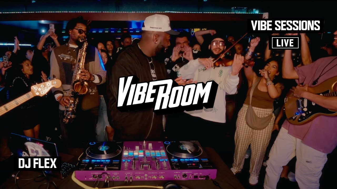 VIBEROOM | VIBE SESSIONS LIVE | DJ FLEX (R&B) - YouTube