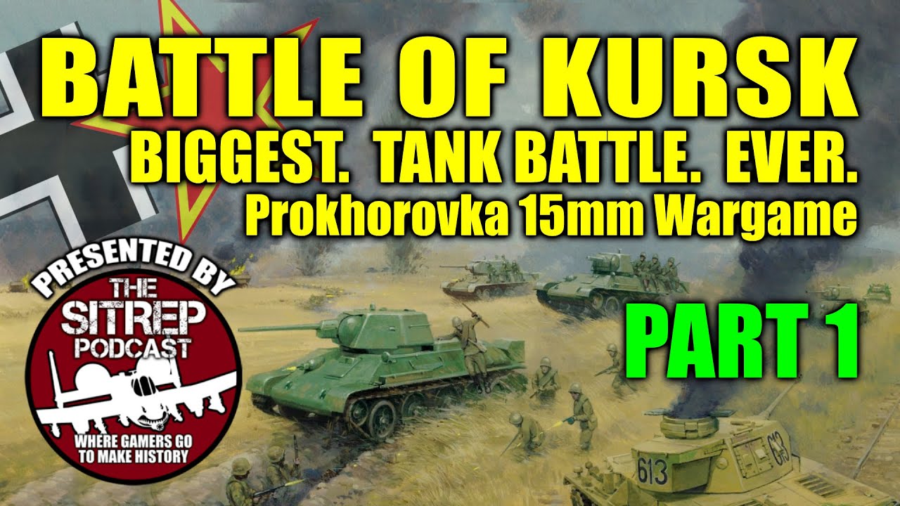 Battle of Kursk - Prokhorovka: The Biggest Tank Battle EVER? (Part 1 ...