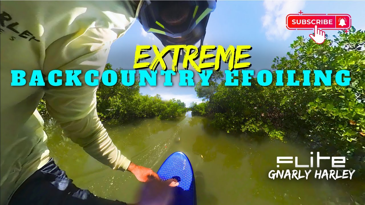 POV: Justin Chait Takes eFoiling to the Extreme| High-Speed Mangrove ...