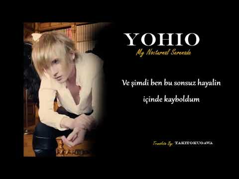 Yohio - My Nocturnal Serenade Türkçe Çeviri - YouTube