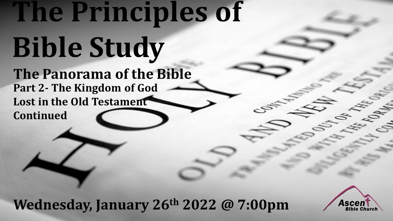 Principles of Bible Study | The Panorama of the Bible | Part 2 ...