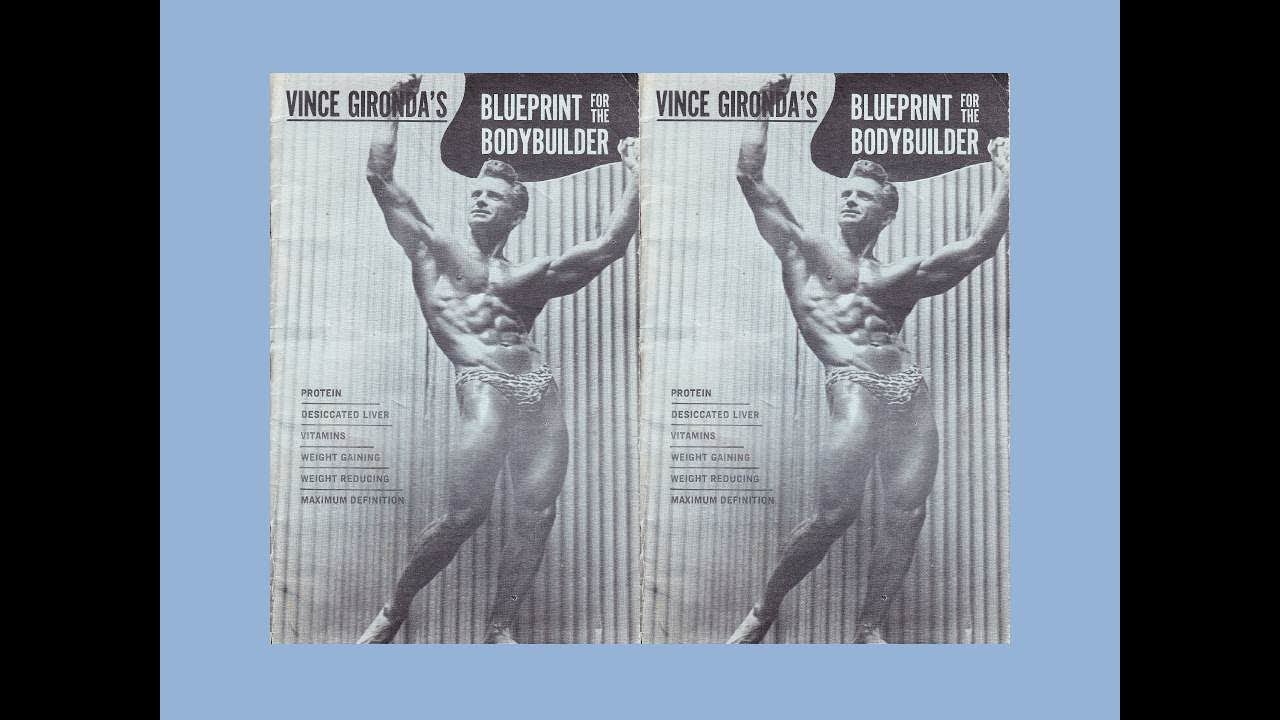 BLUEPRINT FOR THE BODYBUILDER by Vince Gironda. A review by the ...