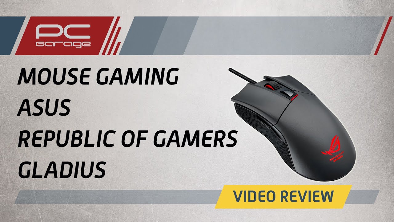 PC Garage – Video Review Mouse gaming ASUS ROG Gladius - YouTube