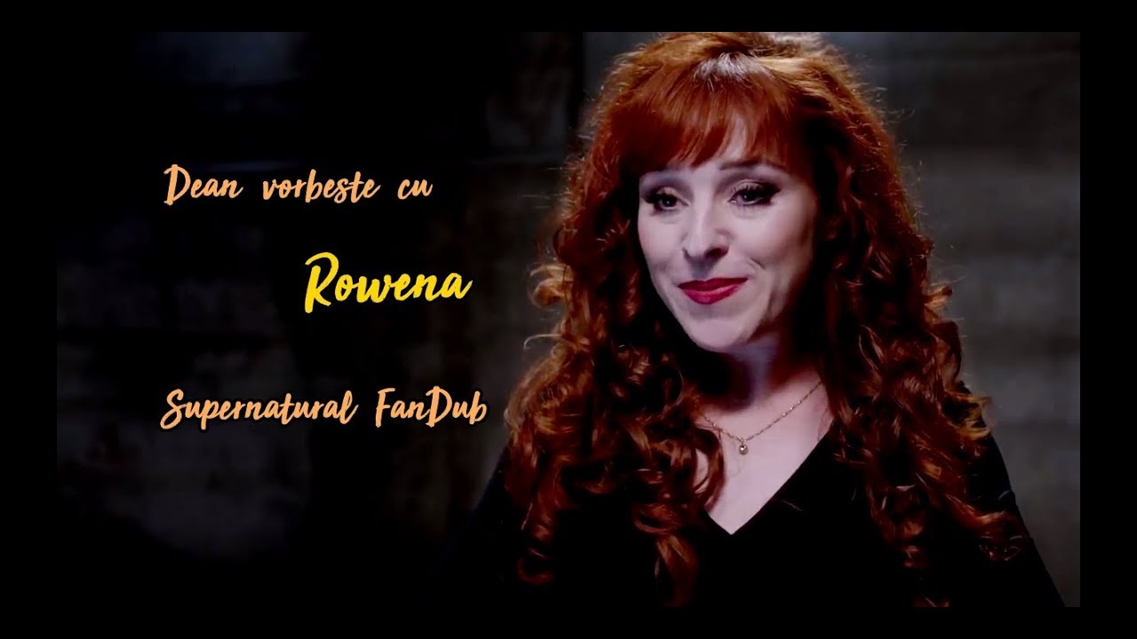 Dublat RO! Supernatural Sez11 ep03 DEAN VORBEȘTE CU ROWENA - FANDUB ...