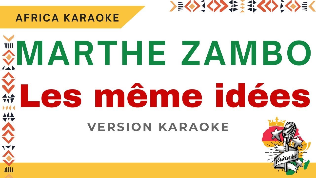 Marthe Zambo - Les même idées | Karaoke ( Instrumental + Lyrics) - YouTube