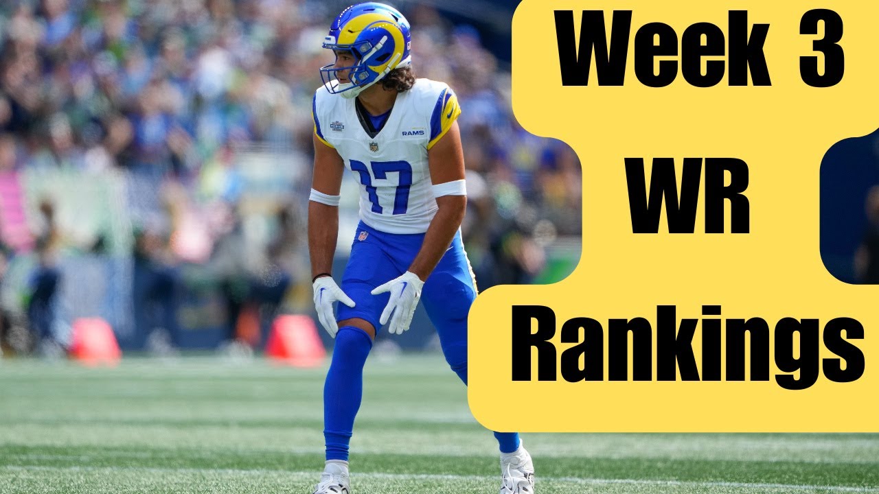 Week 3 Wide Receiver Rankings Fantasy Football 2023 - YouTube