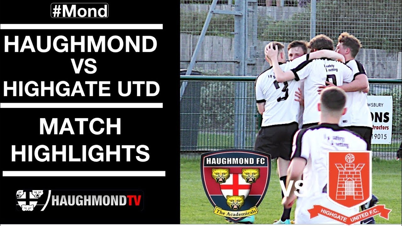MFL - Haughmond V Highgate United - Match Highlights - YouTube