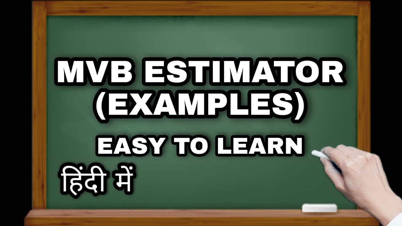 EXAMPLE OF MVB ESTIMATOR @statistics - YouTube