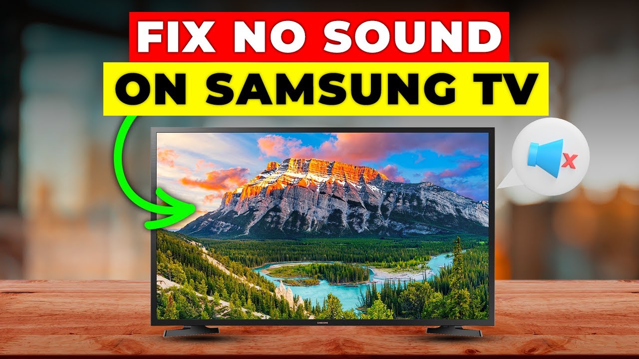 How To Fix No Sound On Samsung TV (Why Is No Sound On Samsung TV And ...