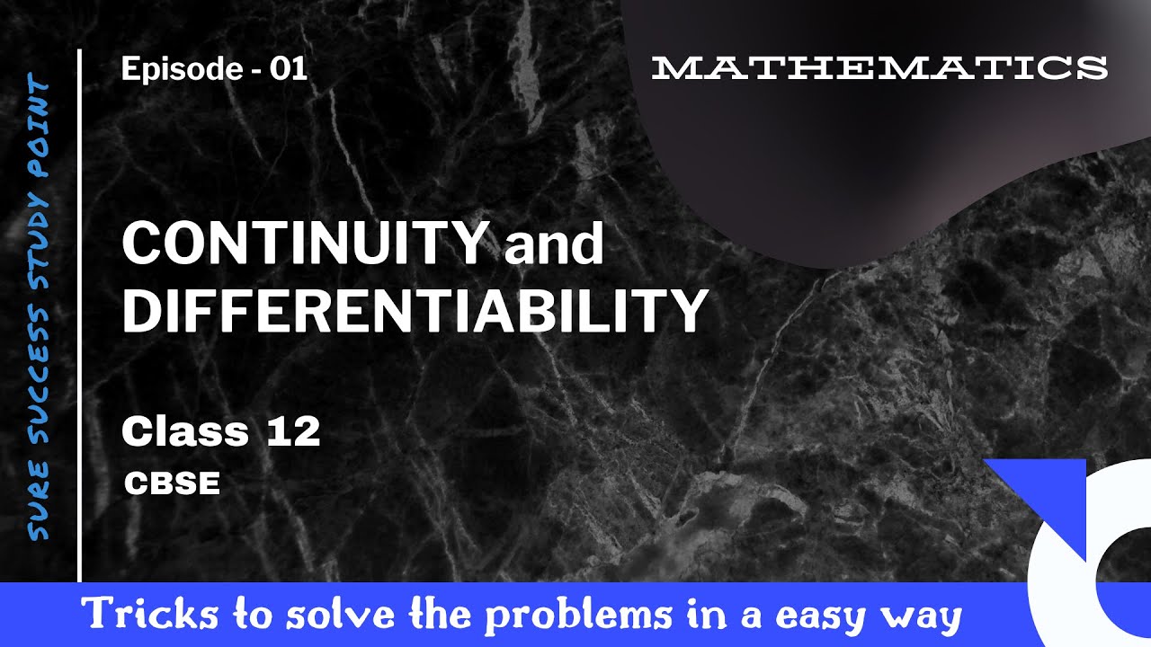 Continuity and Differentiability | Differentiation | Formulas and ...