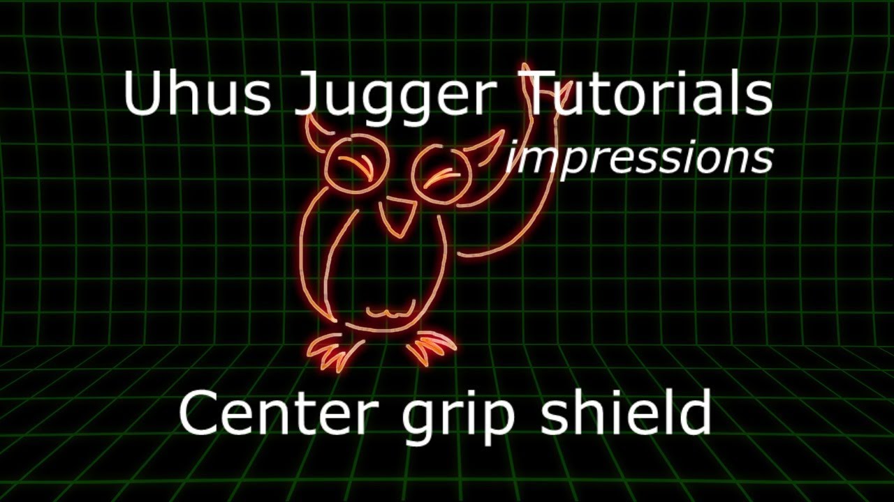 Shield Center Grip: An Uhus Jugger Tutorials impression - YouTube