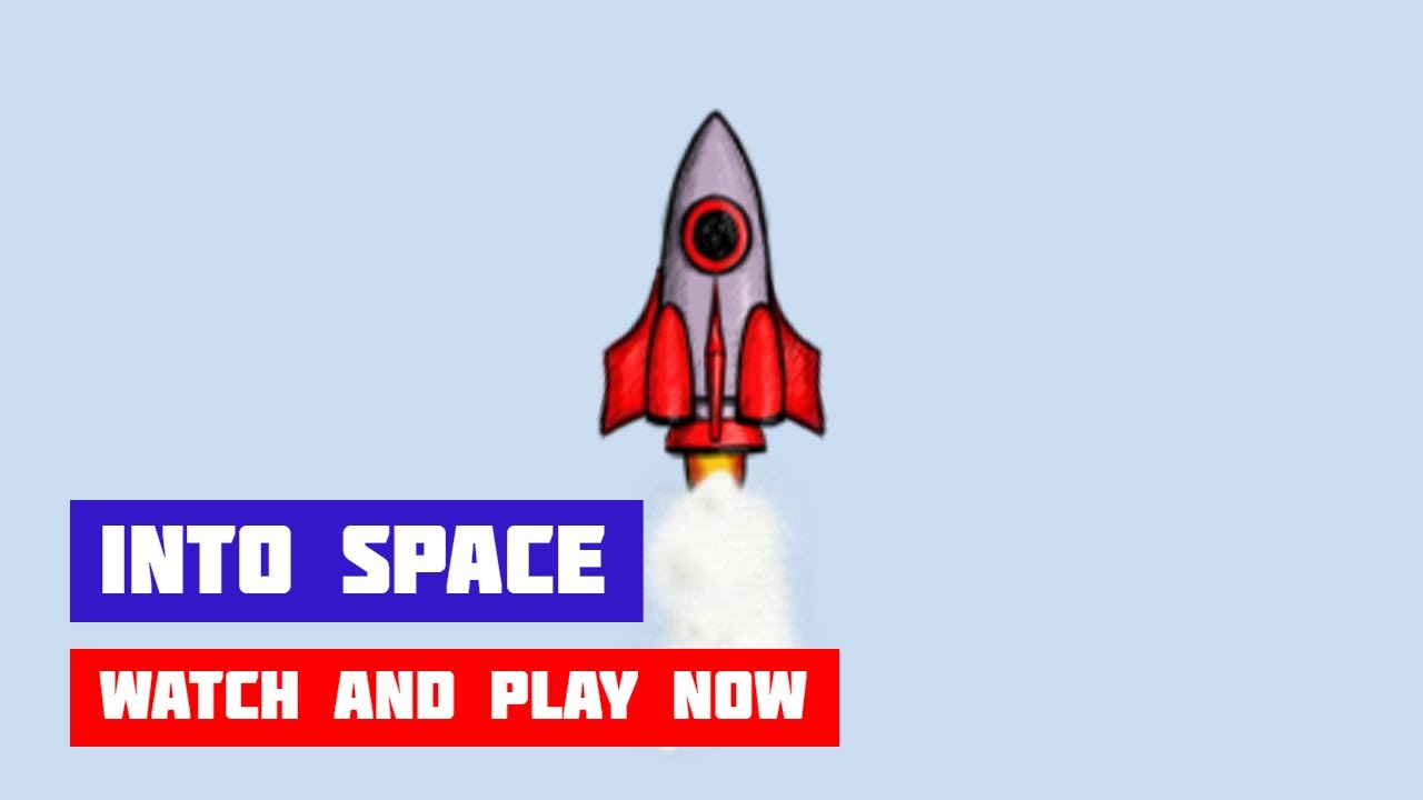 Into Space · Game · Gameplay - YouTube