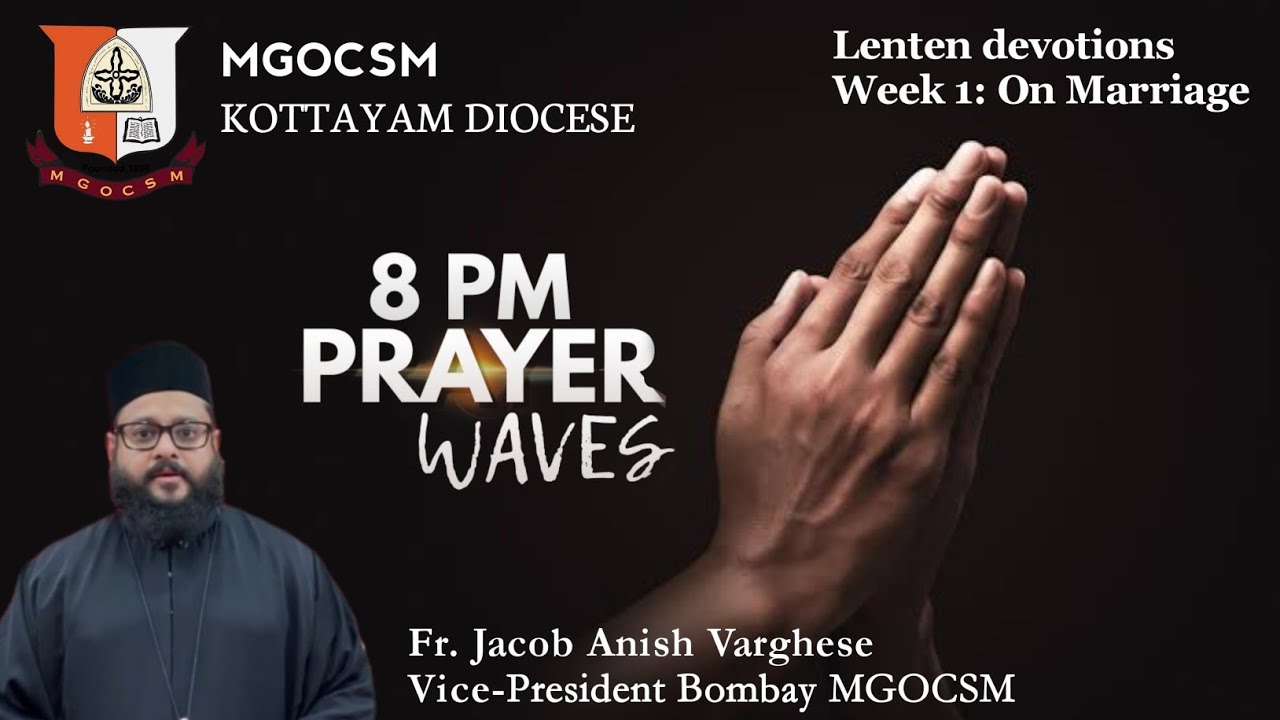 Lenten devotions Week 1, Day 7: On Marriage || Rev. Fr. Jacob Anish ...