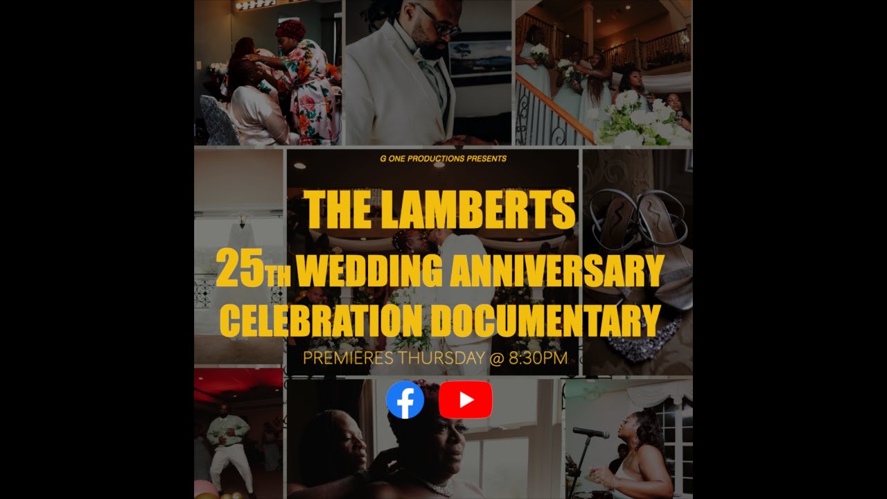The Lamberts 25th Anniversary Celebration (Documentary) - YouTube