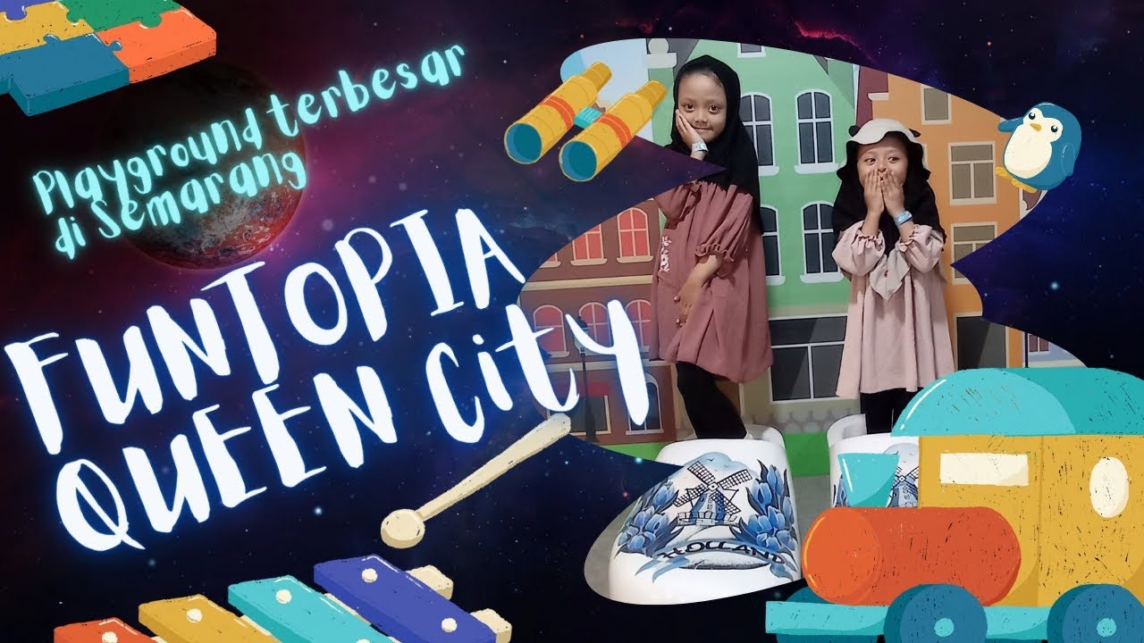 Playground Terbesar di Semarang (Funtopia Queen City) - YouTube