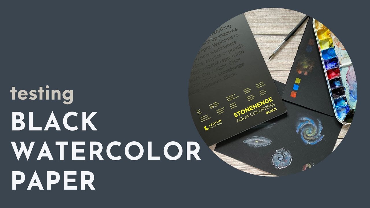 Black Watercolor Paper Test - What you need to know - YouTube