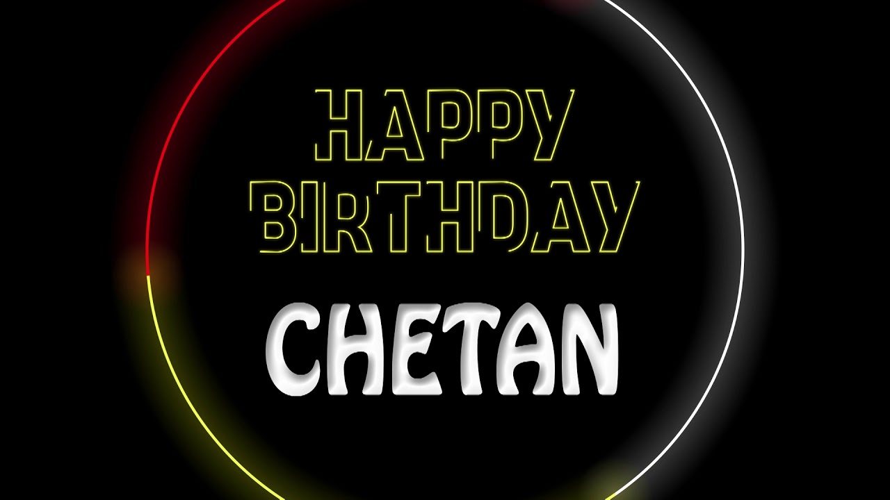 Chetan, happy birthday to you Chetan, Happy Birthday dancing and ...