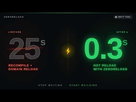 Unity Domain Reload Takes 15 Seconds? Here's the Fix — ZeroReload