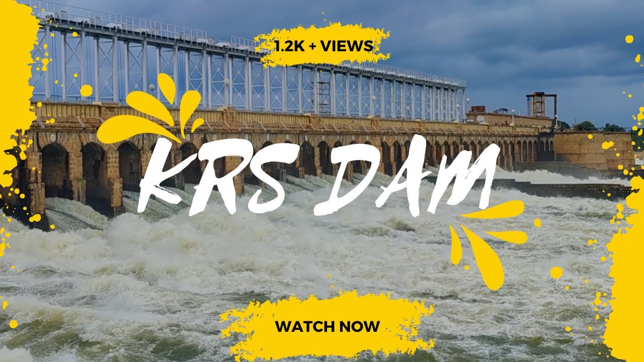 KRS DAM | KrishnaRajaSagara DAM | Kaveri River | Brindavana Gardens ...