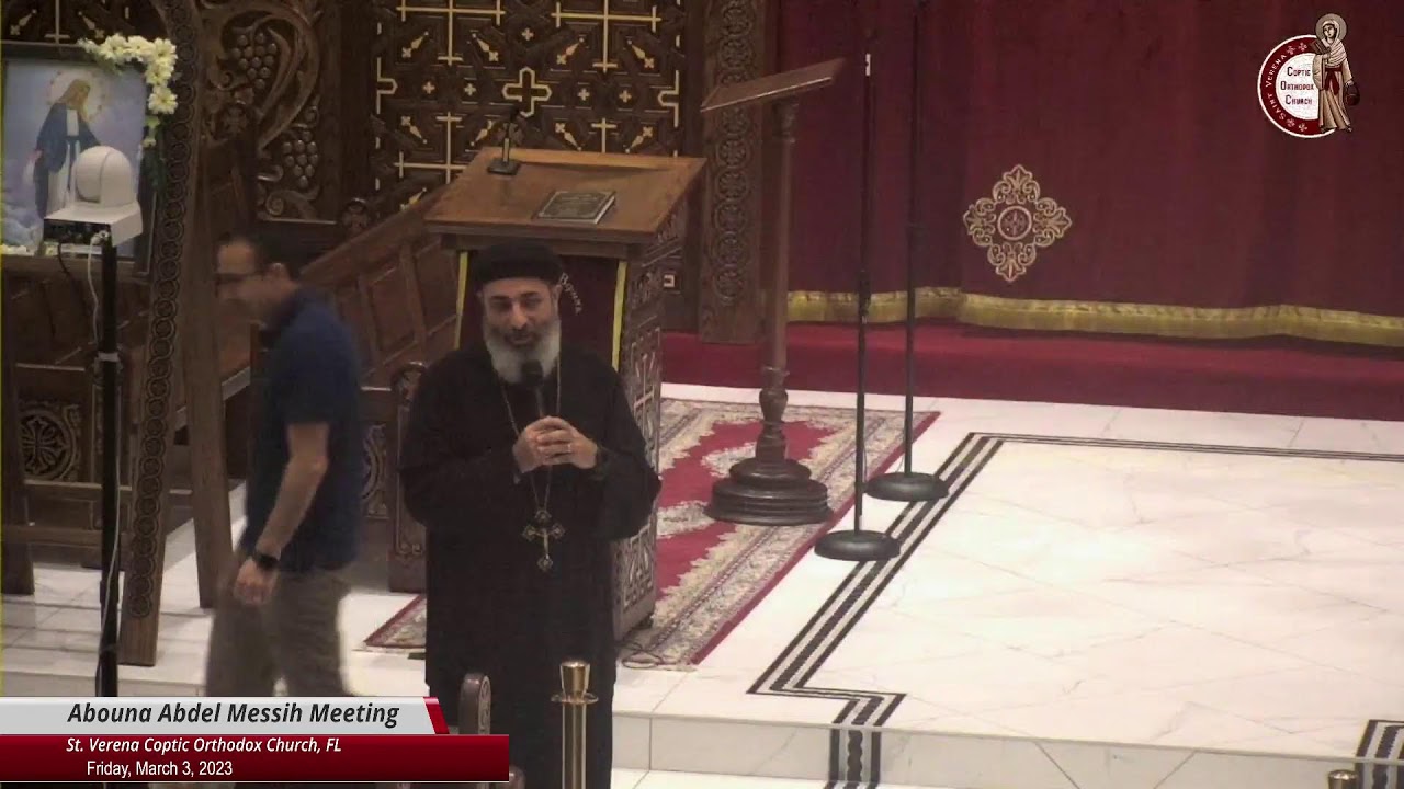 Abouna Abdel Messih Meeting 03/03/2023 - YouTube