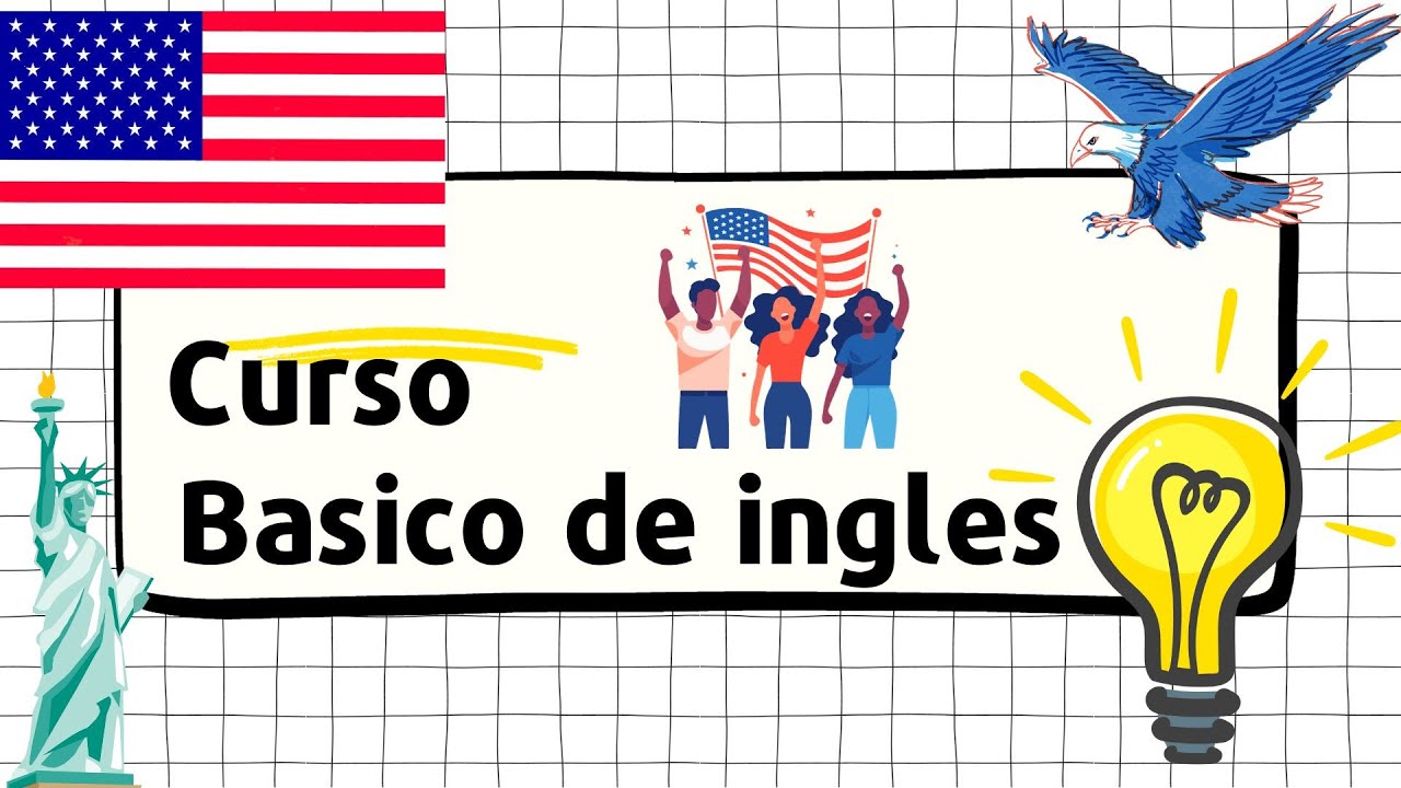 CURSO DE INGLES BASICO - YouTube