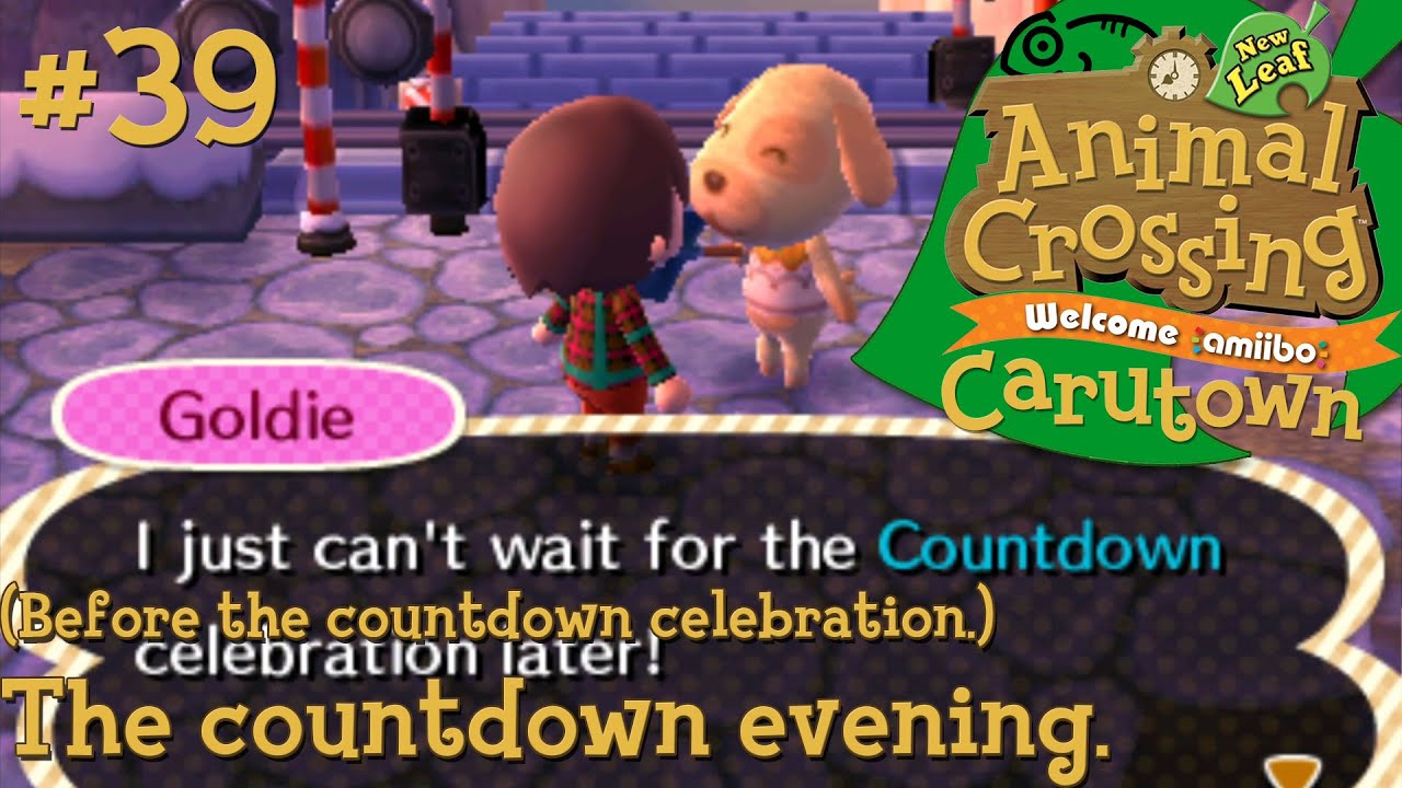 The countdown evening. | Animal Crossing: New Leaf #39 [Caru Town ...