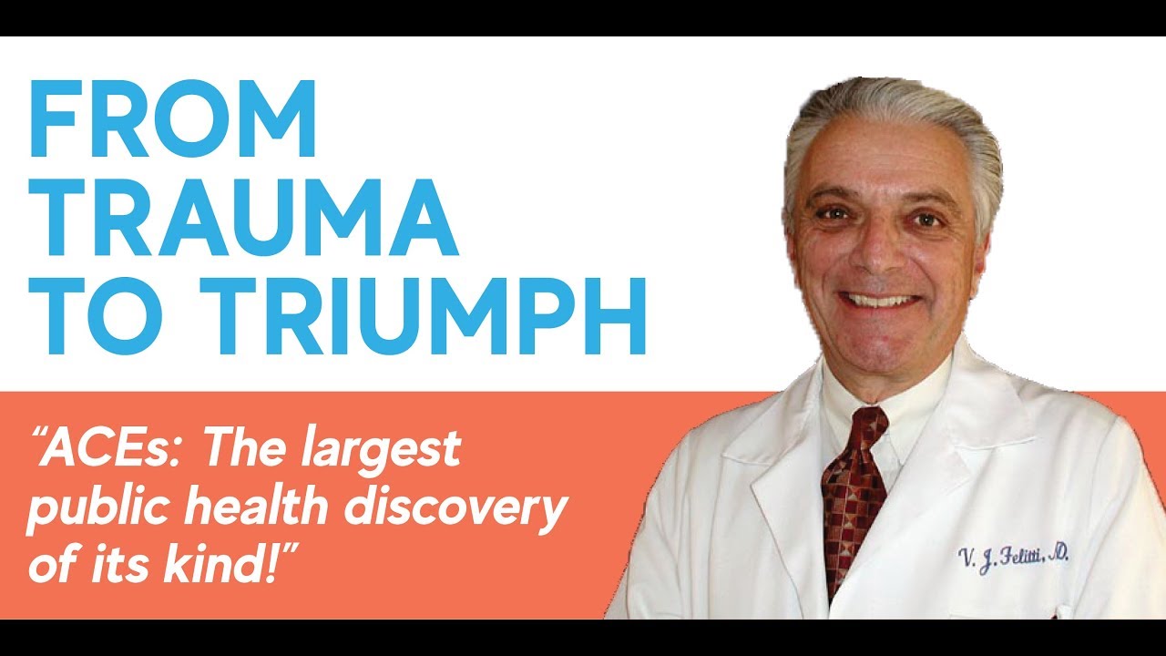 Dr. Vincent Felitti From Trauma To Triump in Muskegon, MI - YouTube