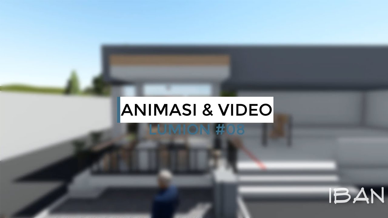 Animasi dan settingan awal Video di Lumion | Tutorial Lumion #08 - YouTube