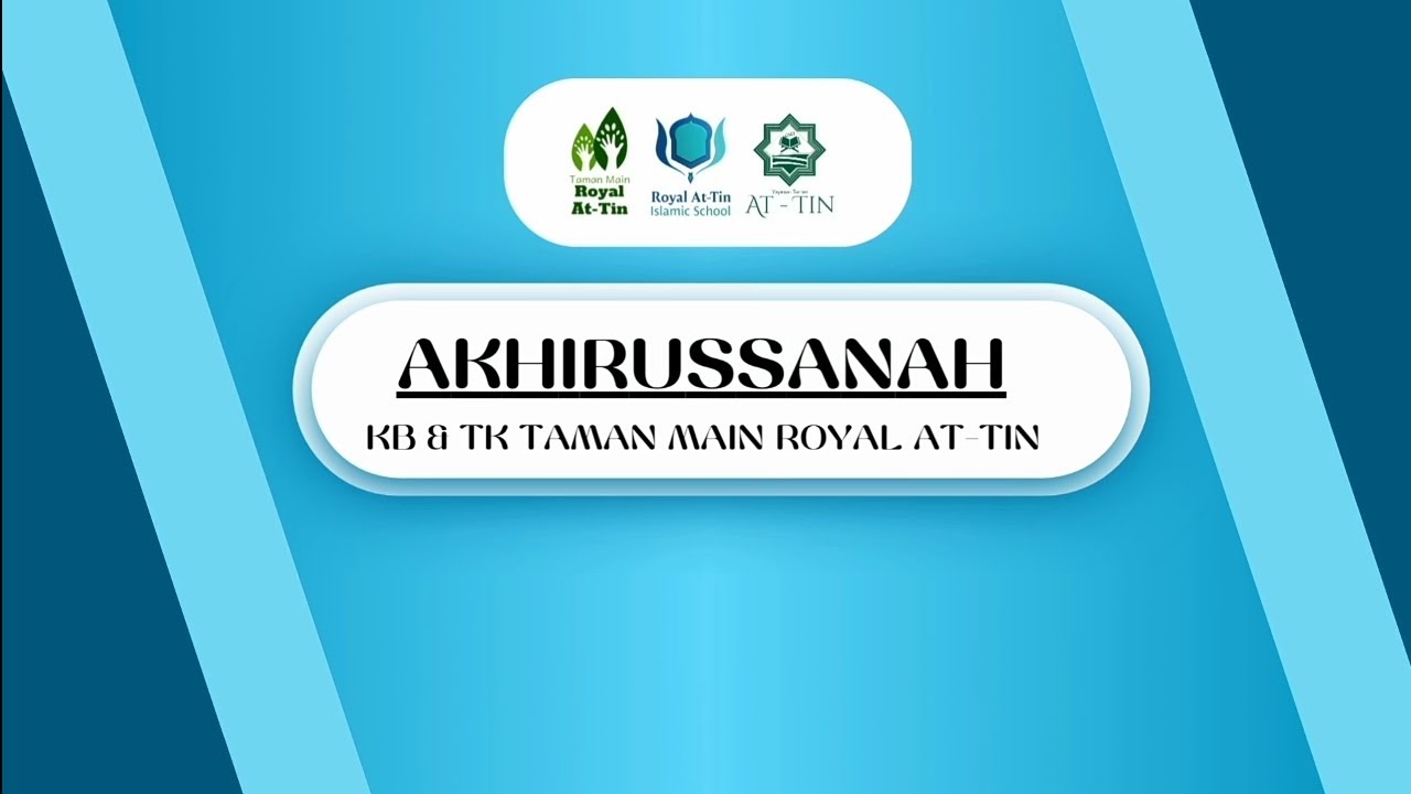 Akhirussannah V KB & TK Taman Main Royal At-Tin T.A 2024-2025 - YouTube