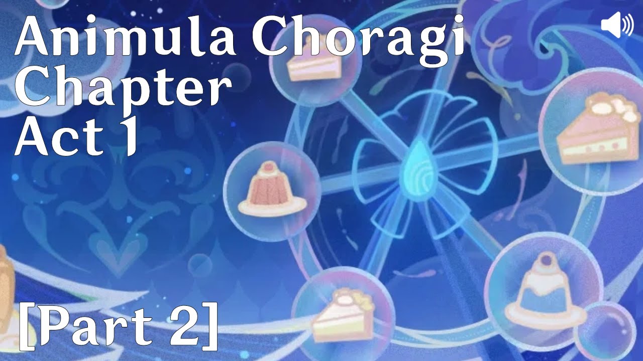 Genshin Impact on Main - Animula Choragi Chapter: Act 1 [Part 2] - YouTube