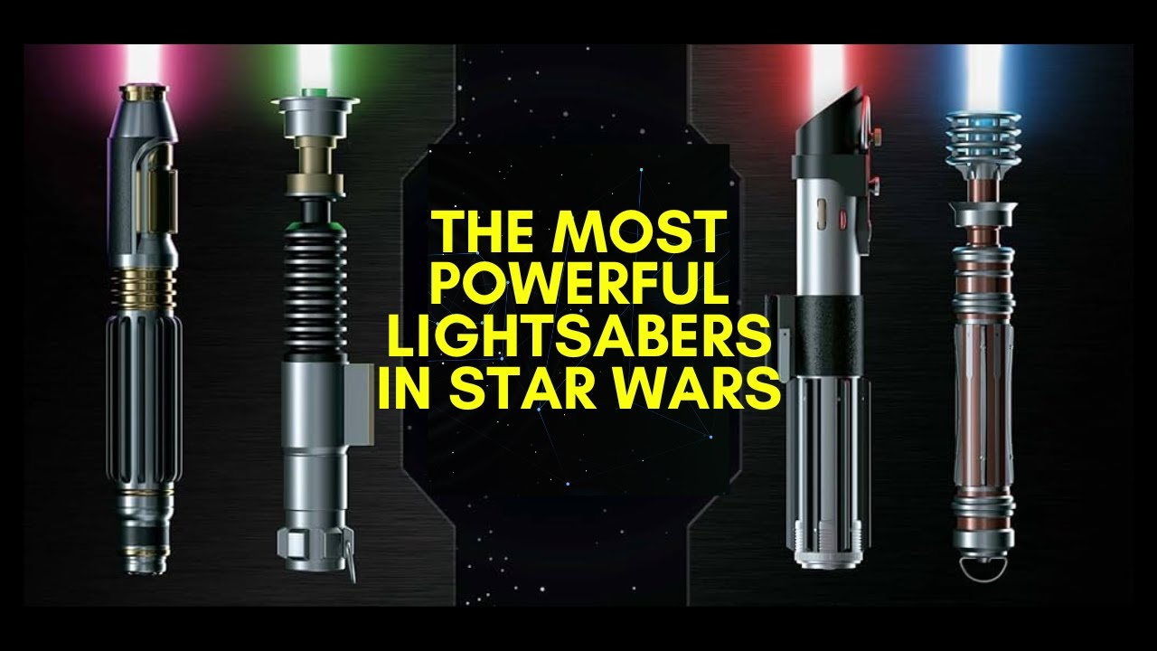 The Most Powerful Lightsabers | Turning Padawans into Elite Warriors ...
