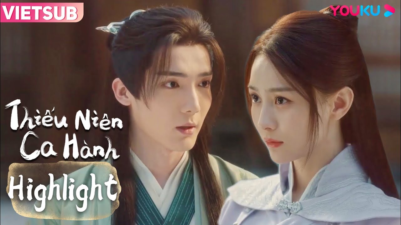 Lý Hàn Y Triệu Ngọc Chân và lần gặp định mệnh | Thiếu Niên Ca Hành ...