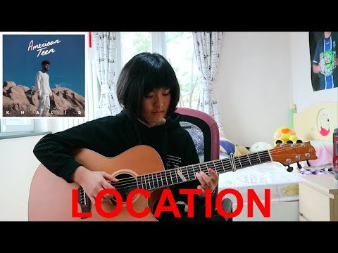 Location - Khalid (Andrew Foy Arrangement) (fingerstyle guitar) Free ...