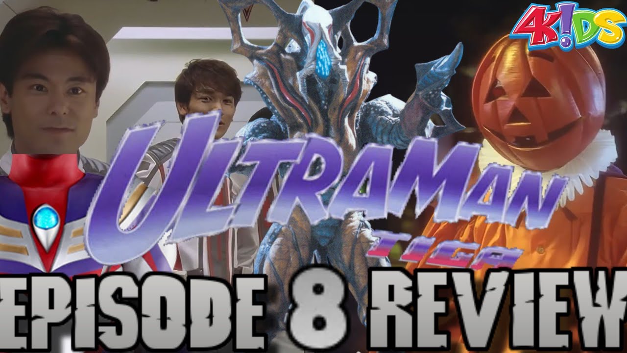Ultraman Tiga 4kids Dub Episode 8 Review Halloween Special - YouTube